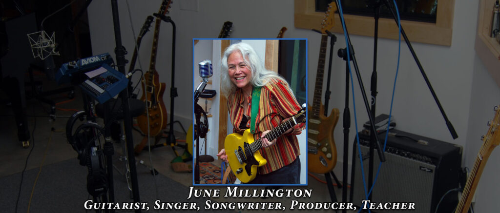 June Millington – Guitarist – Singer – Songwriter